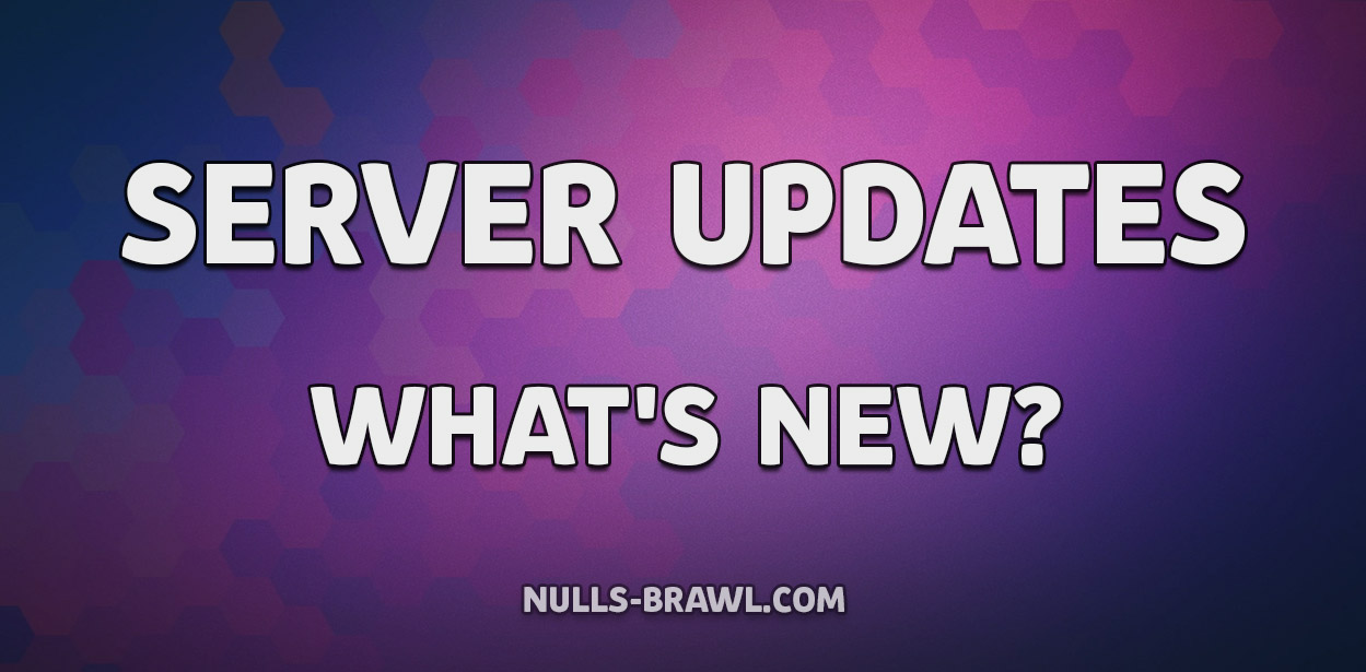 October updates to Null's Brawl on the server side